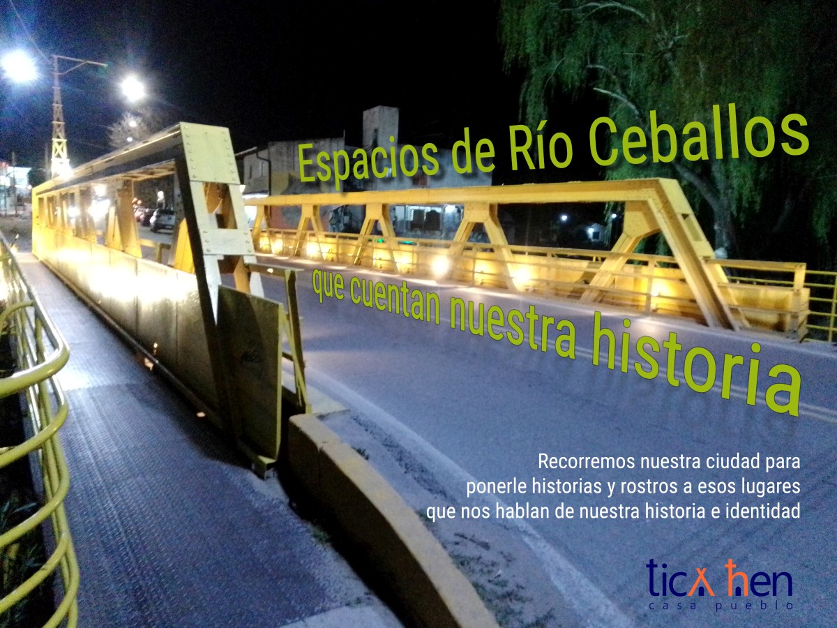 Espacios de Rio Ceballos que cuentan nuestra historia – ticahen